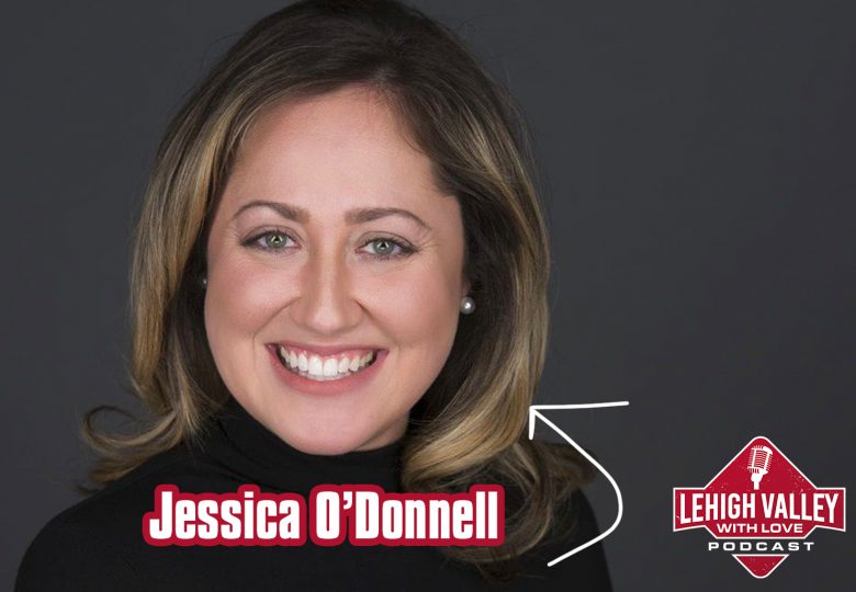 Lehigh Valley with Love Podcast Episode 96: Greater Lehigh Valley ...