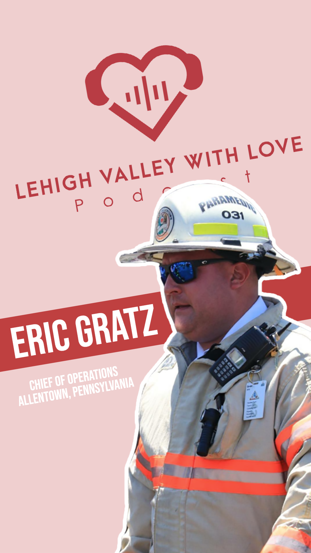 Allentown Chief of Operations Eric Gratz | Allentown EMS' Adaptation ...