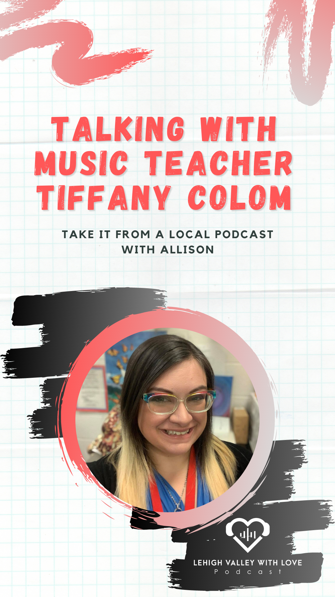 Tiffany Colom of Easton | Take it From a Local with Allison - Lehigh ...