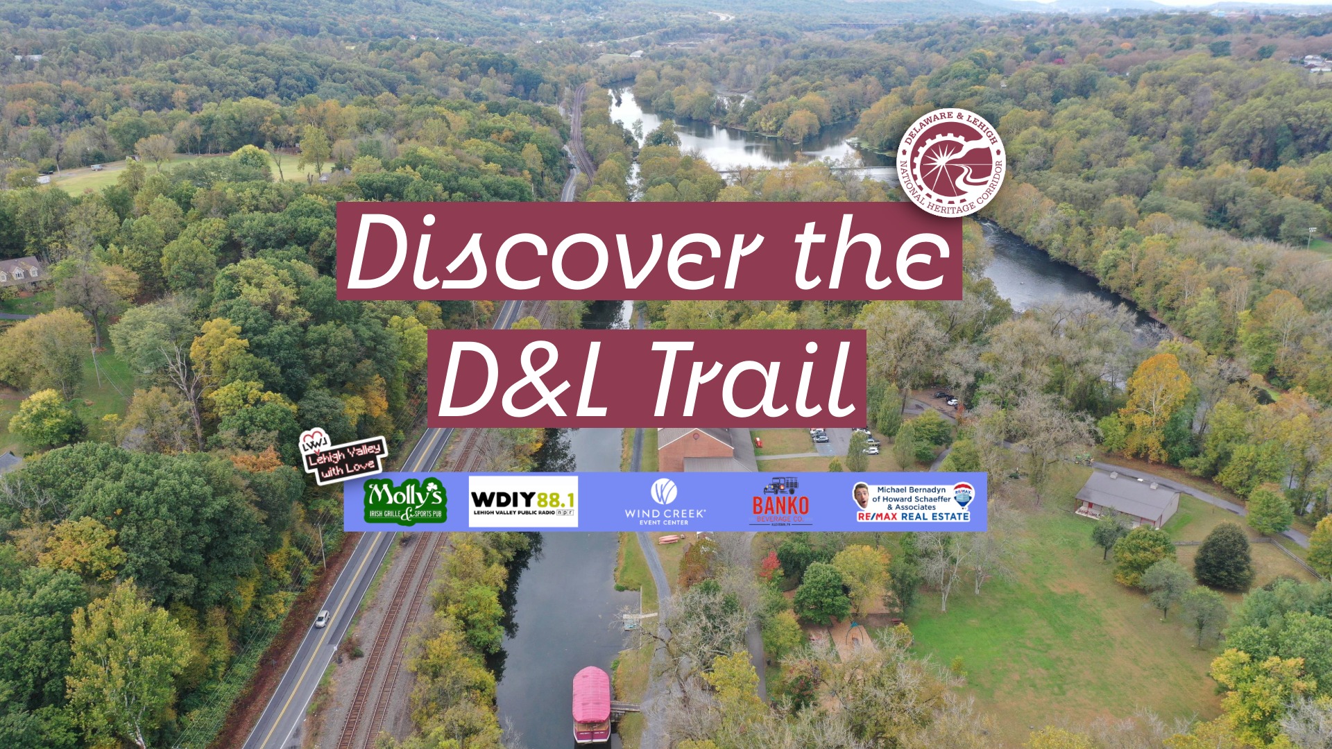 Discover the Delaware & Lehigh National Heritage Corridor - Lehigh ...