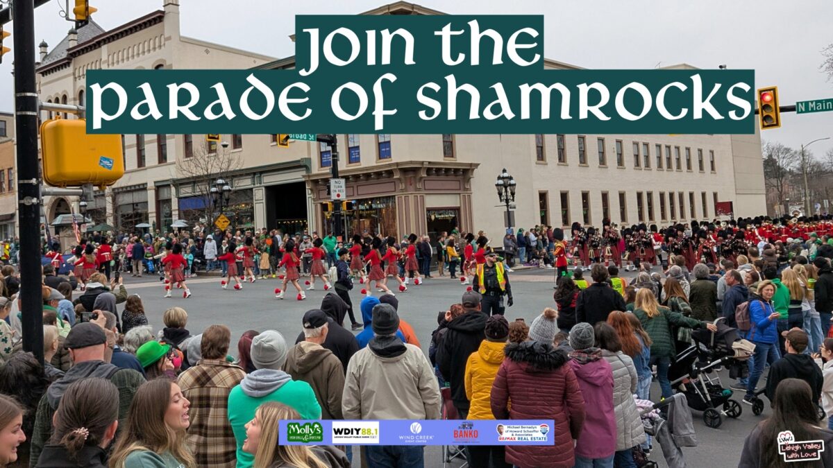 Join the Shenanigans: Bethlehem’s 2026 Parade of Shamrocks Is March 14 ...